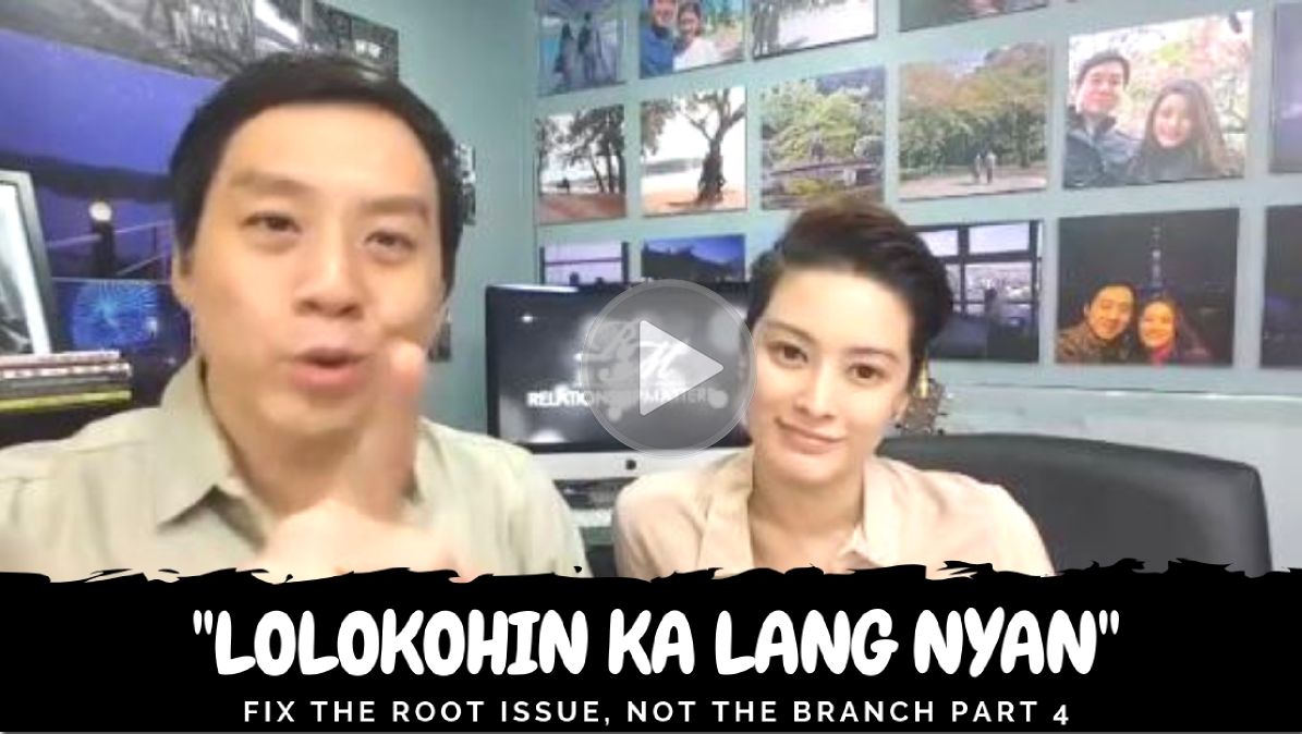 "LOLOKOHIN KA LANG NYAN" - Fix The Root Issue, Not The Branch Part 4 ...